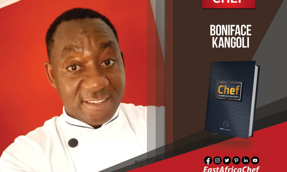Chef Boniface Kangoli - East Africa Chef