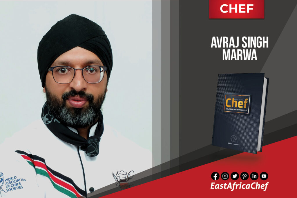 Chef Avraj Singh Marwa - East Africa Chef