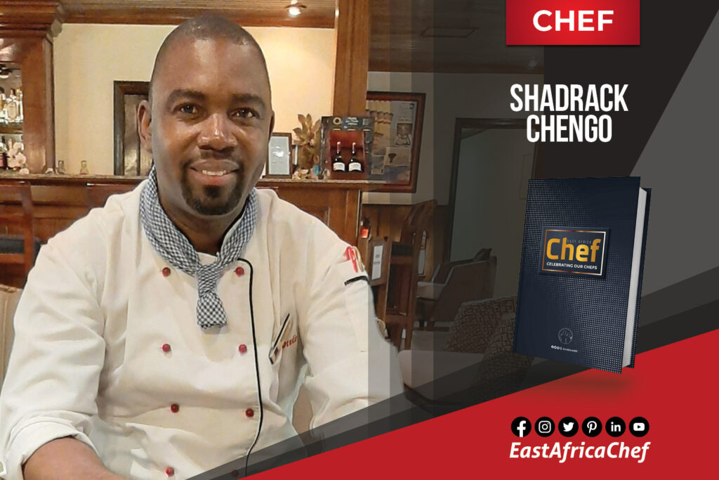 Chef Shadrack Chengo - East Africa Chef